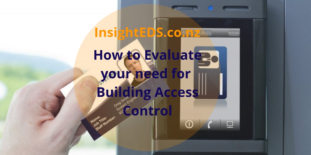 How To Evaluate Your Need For Building Access Control | rev March 22 How To Evaluate Your Need For Building Access Control | rev March 22
